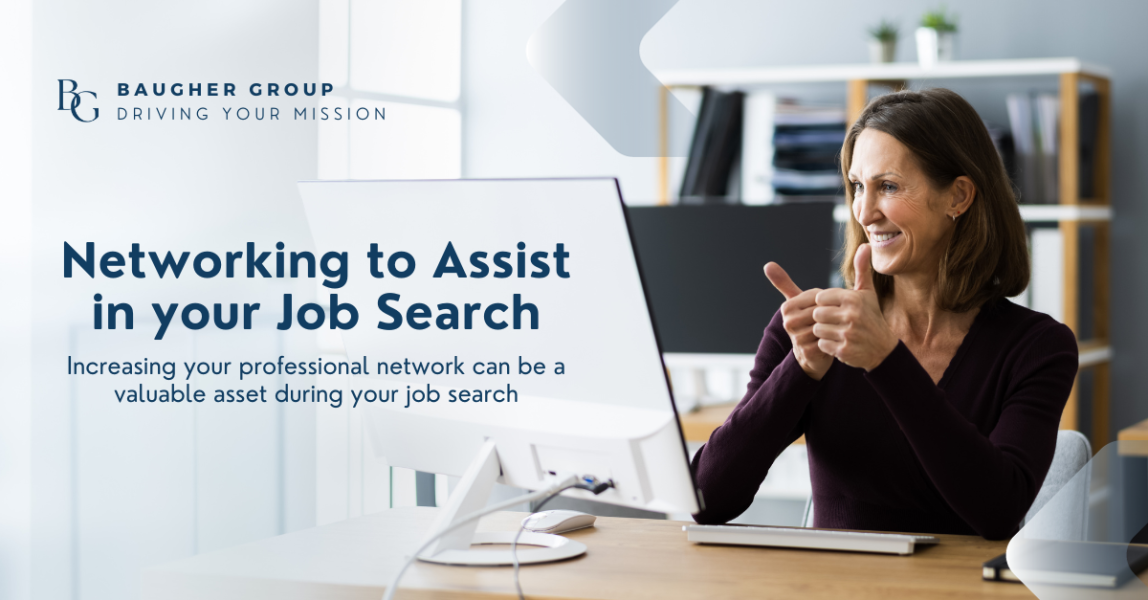Networking to Assist in Your Job Search | Baugher Group, LLC.
